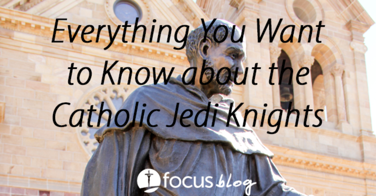 Everything You Want to Know about the Catholic Jedi Knights - FOCUS Equip