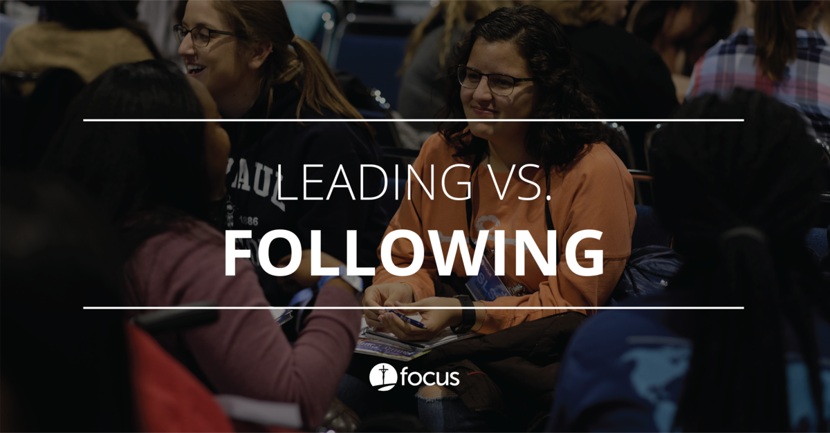 Leading vs. Following - FOCUS Equip