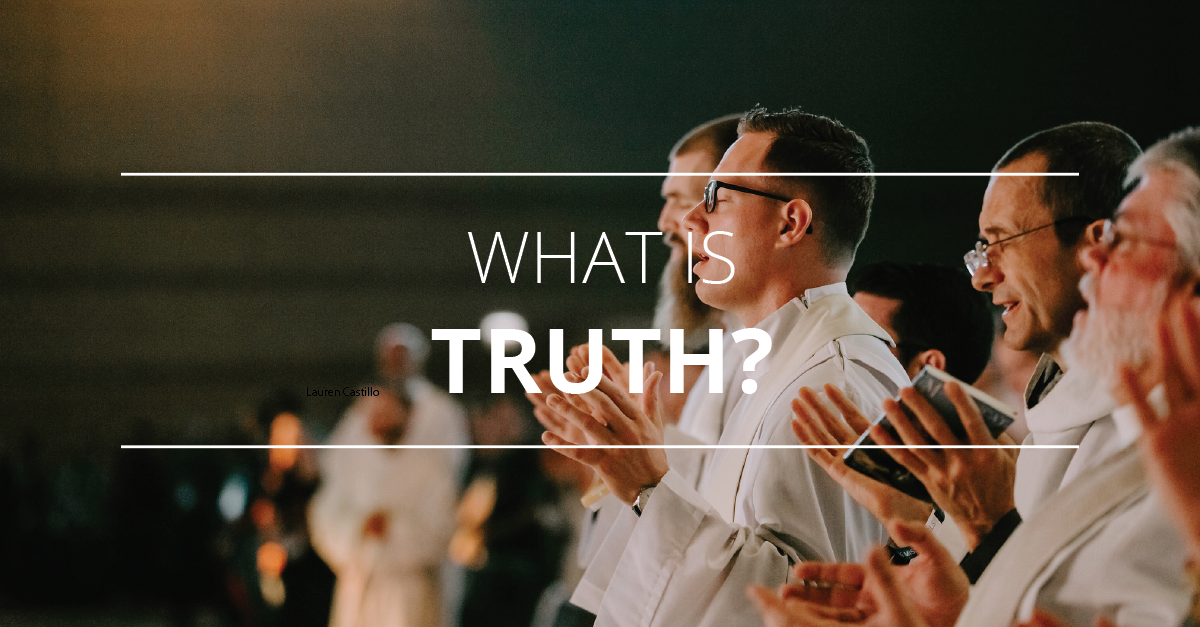 What is Truth? - FOCUS Equip