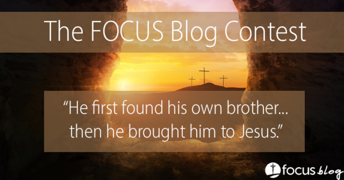 "He first found his own brother...then he brought him to Jesus ...